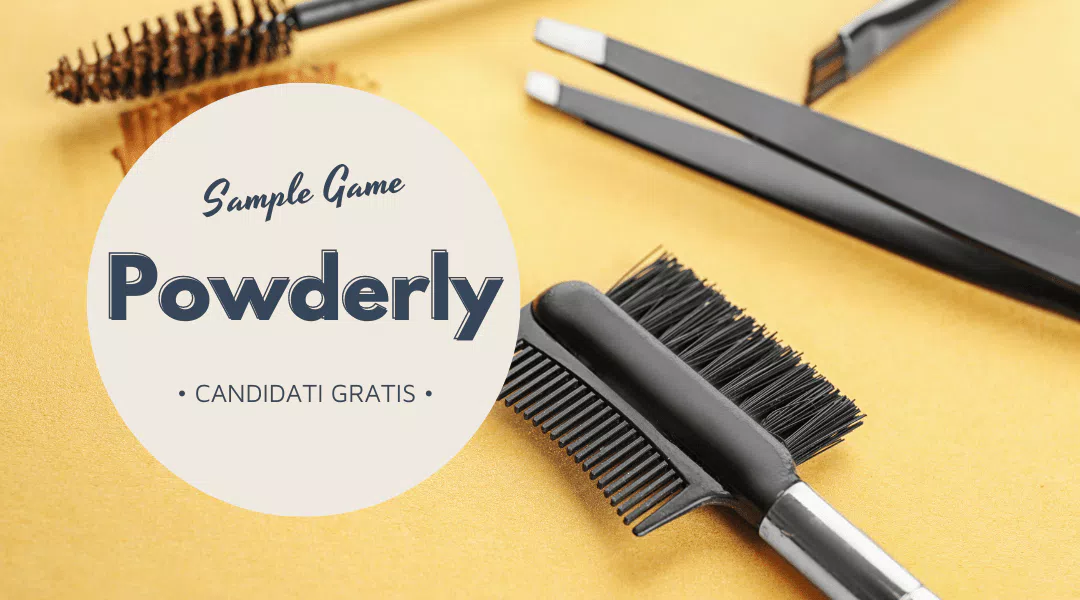 Diventa tester con Powderly! [Giugno 2022]