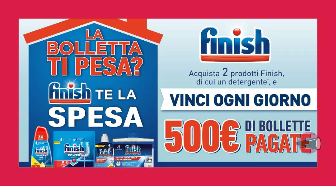 Vinci uno dei 47 voucher da 500€ di bollette pagate con Finish